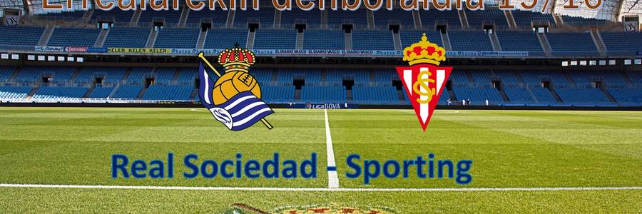 Errealakin Denboraldia 15/16: Real Sociedad - Sporting - Game playak ... Errealakin Denboraldia 15/16: Real Sociedad - Sporting - Game playak ...